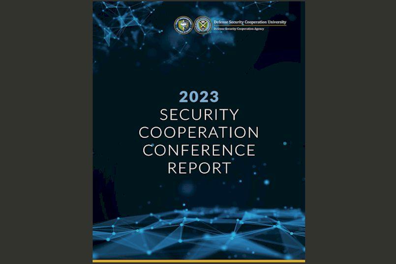 DSCU Releases 2023 SC Conference Report | Defense Security Cooperation ...